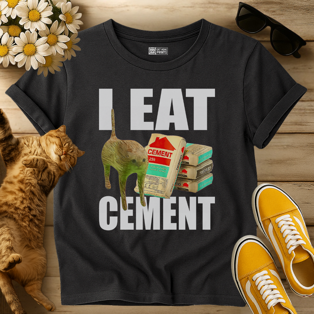 I Eat Cement Cat Meme T-Shirt – Cat Meme Prints